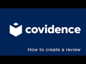 How to use Covidence - Covidence Academy